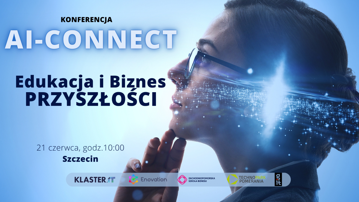 AI-CONNECT Conference: THE FUTURE OF EDUCATION AND BUSINESS - Klaster IT